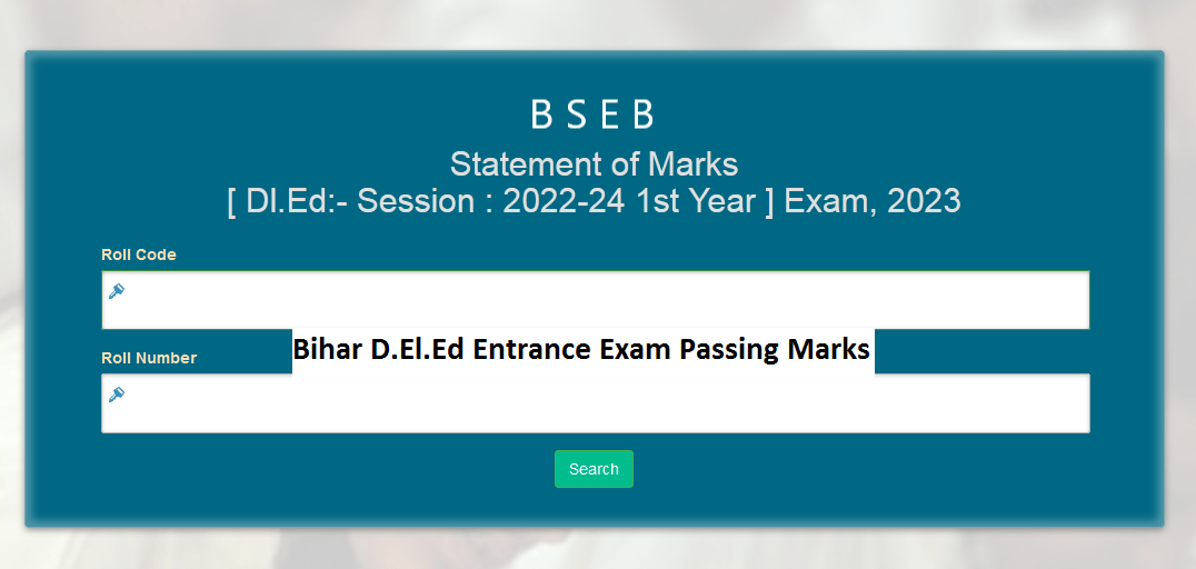 Bihar D.El.Ed Entrance Exam Passing Marks 2023 {Published} 16th October