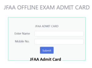 JFAA Admit Card 2025 Download Exam Date & Hall Ticket