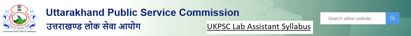 UKPSC Lab Assistant Syllabus 2024 Download Exam Pattern @psc.uk.gov.in.