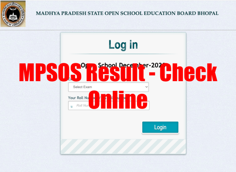 MPSOS Result 2024 {Out} Date - Check online @ mpsos.nic.in